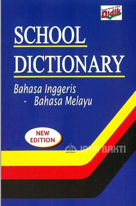 School Dictionary Eng Malay Kamus Sekolah BM BI Jaya Bakti