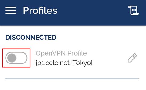 OpenVPN Connect On Android Celo VPN Help Center