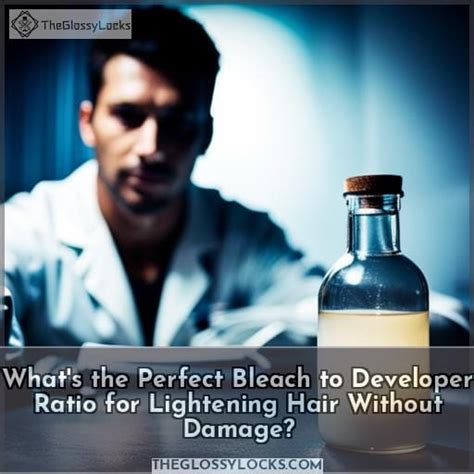 Whats The Perfect Bleach To Developer Ratio For Lightening Hair