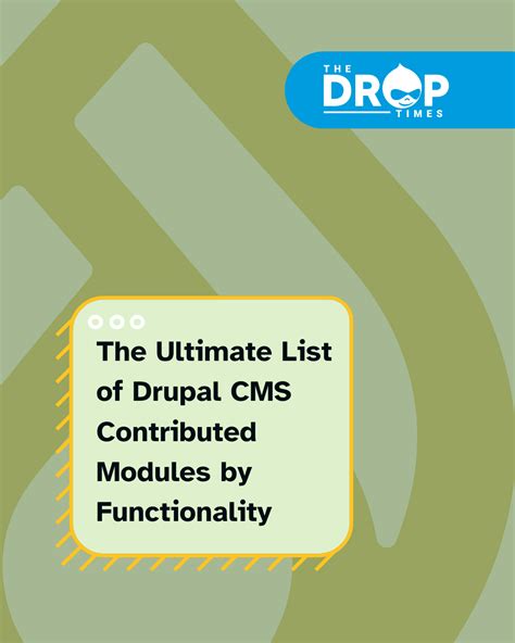 The Ultimate List Of Contributed Modules In Drupal Cms By Functionality