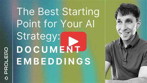 The Best Starting Point For Your Ai Strategy Document Embeddings By