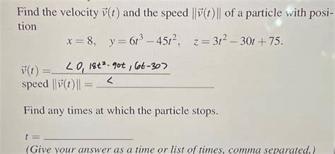 Solved Find The Velocity V T And The Speed V T Of A Chegg