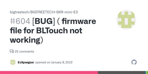 Bug Firmware File For Bltouch Not Working · Issue 604