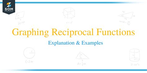 Graphing Reciprocal Functions Explanation And Examples