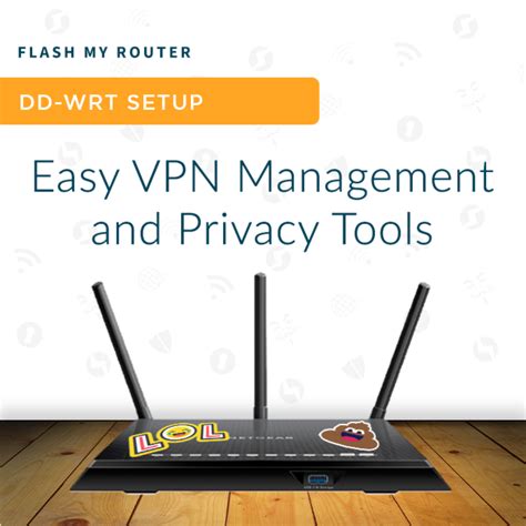 Flash My Router Custom VPN Upgrade