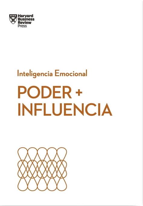 Serie Inteligencia Emocional Poder E Influencia Power And Impact