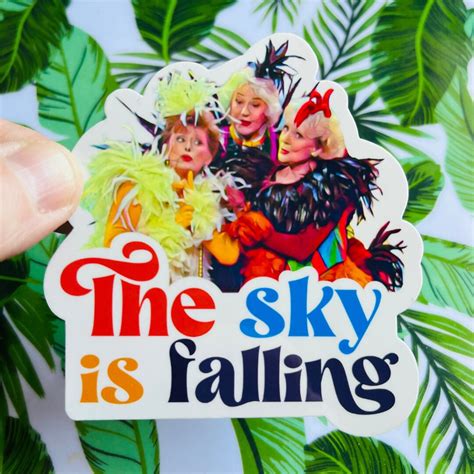 The Sky Is Falling Henny Penny Golden Girls Inspired Vinyl Sticker Blanche Devereaux