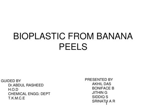 Pptx Bioplastic From Banana Peels Dokumentips