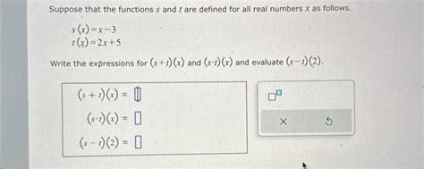 Solved Suppose That The Functions S And T Are Defined For