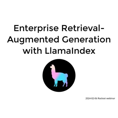 Enterprise Rag With Llamaindex Enterprise Rag With Llamaindex