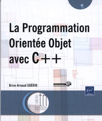 La programmation orientée objet avec C by Brice Arnaud Guérin Goodreads