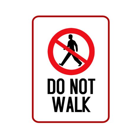 Do Not Walk Sign Template Postermywall