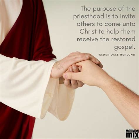 The Purpose Of The Priesthood Is To Invite Others To Come Unto Christ