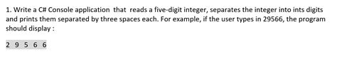Solved Write A C Console Application That Reads A Chegg