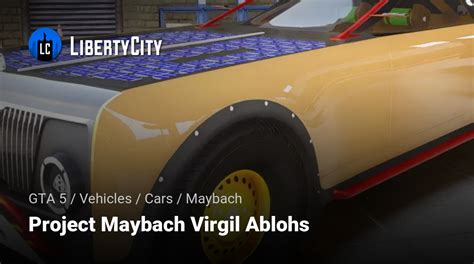 Project Maybach Virgil Ablohs For GTA 5