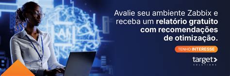 Automação E Integração Com A Api Do Zabbix Target Solutions