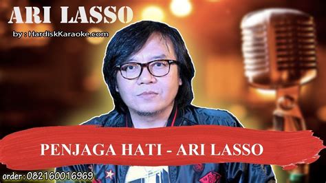 Penjaga Hati Ari Lasso Karaoke Youtube
