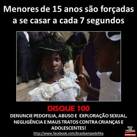 PROJETO BRASIL SEM PEDOFILIA MENORES DE ANOS SÃO FORÇADAS A SE CASAR A CADA SEGUNDOS