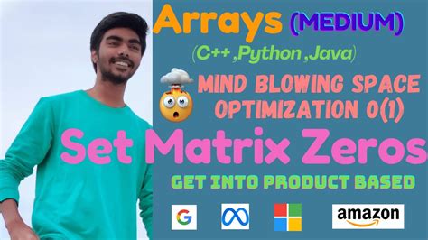 Set Matrix Zeros 🤯🤯mind Blowing Space Optimization Dsa In Tamil