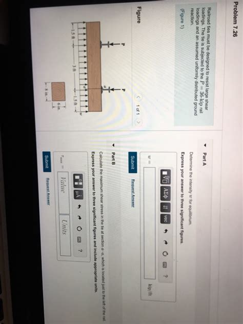 Solved Problem 7 26 Railroad Ties Must Be Designed To Resist Chegg Com