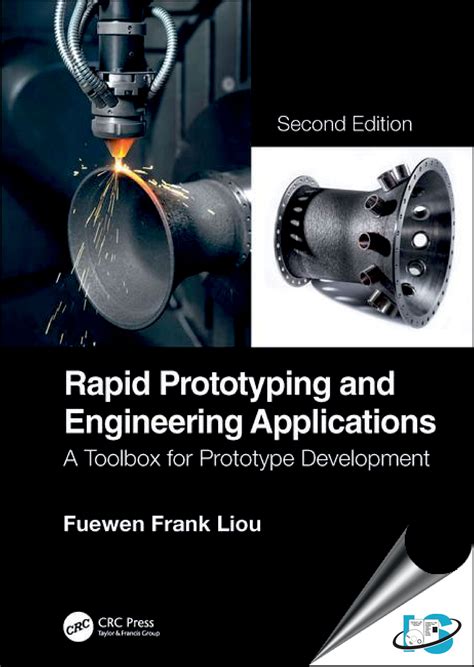 Rapid Prototyping And Engineering Applications A Toolbox For