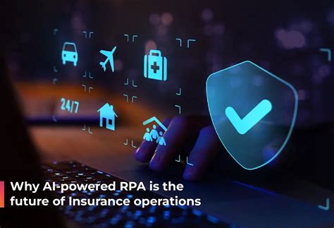 How Ai Powered Rpa Is Redefining Insurance Operations