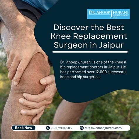 Discover The Best Knee Replacement Surgeon In Jaipur By Dr Anoop