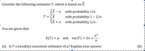 solved consider the following estimator t which is based on