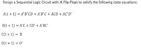 Solved Design A Sequential Logic Circuit With JK Flip Flops Chegg