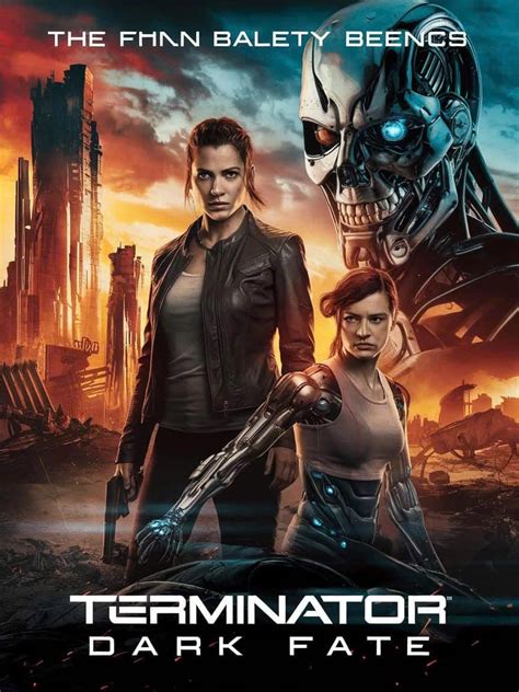 Movies 🎦terminator Dark Fate 2019 Terminator Dark Fate 2019