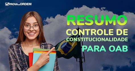 Resumo De Controle De Constitucionalidade Para Oab