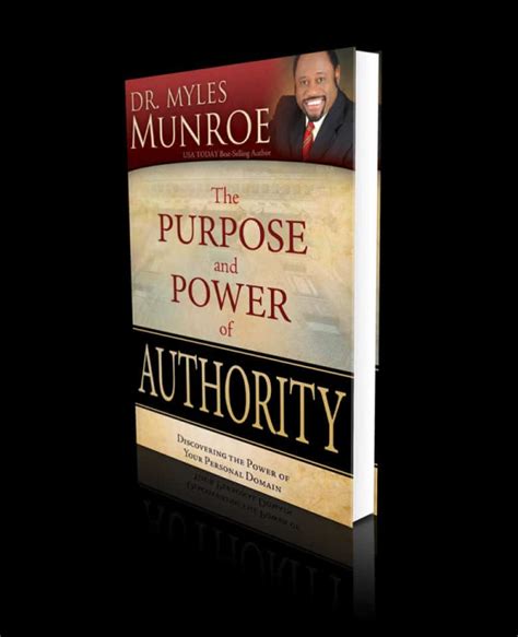 Unlocking True Authority A Review Of Dr Myles Munroes The Purpose