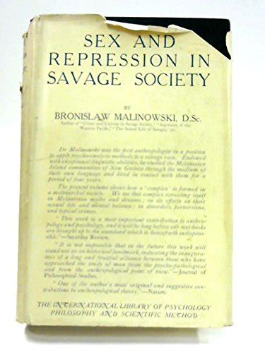 Sex And Repression In Savage Society Bronisław Malinowski