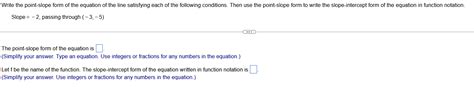 Solved Write The Point Slope Form Of The Equation Of The Chegg