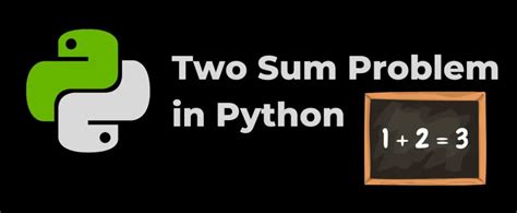 Solution Of Two Sum Problem In Python