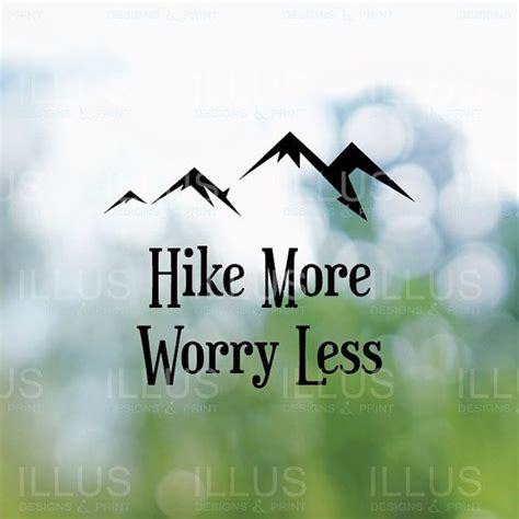 Hike More Worry Less Vinyl Decal Car Window By Illusdesigns