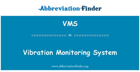 Vms Definition Vibration Monitoring System Abbreviation Finder