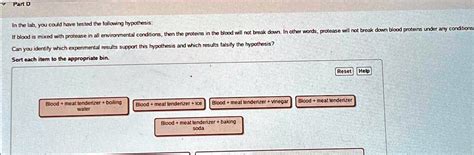 Part D In The Lab You Could Have Tested The Following Hypothesis If