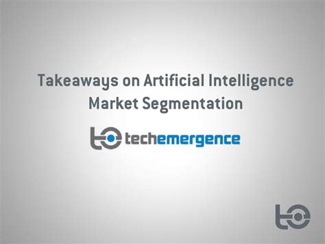 Artificial Intelligence Industry An Overview By Segment By Emerj Ai