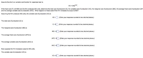 Solved Assume The Short Run Variable Cost Function For