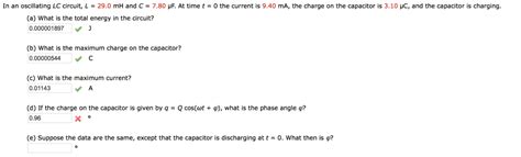 Solved In An Oscillating LC Circuit L MH And C Chegg
