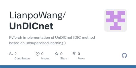 Github Lianpowangundicnet Pytorch Implementation Of Undicnet Dic
