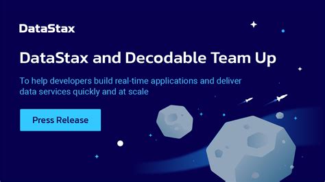 Datastax And Decodable Partner To Remove The Complexity And Cost Of Delivering Real Time
