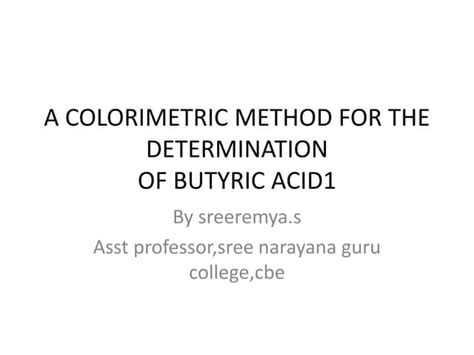 A Colorimetric Method For The Determination Pptx Chemistry Science