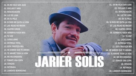 Javier Solis Sus Mejores Canciones 20 Éxitos Javier Solis 2022 Youtube