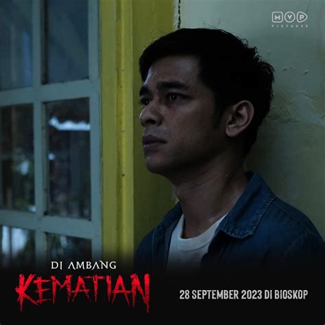 Menanti Kengerian Film Di Ambang Kematian Yang Diangkat Dari Kisah