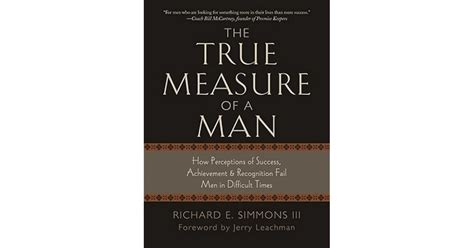 The True Measure Of A Man How Perceptions Of Success Achievement