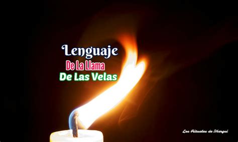 Los Rituales De Margui Centeno Tarot Lenguaje De La Llama De Las Velas