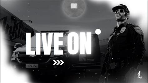 PATRULHAMENTO OSTENSIVO AO VIVO ROTA NOVA CAPITAL RP GTA MTA RP YouTube