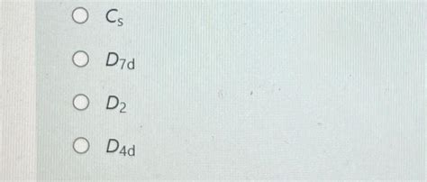 Solved Assign The Point Group For The Molecule Below C V Chegg Com